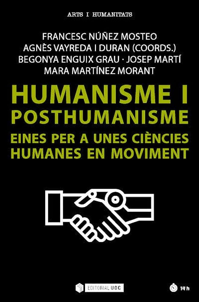 Review of Núñez Mosteo & Vayreda i Duran (Coords.) (2022). Humanisme i ...